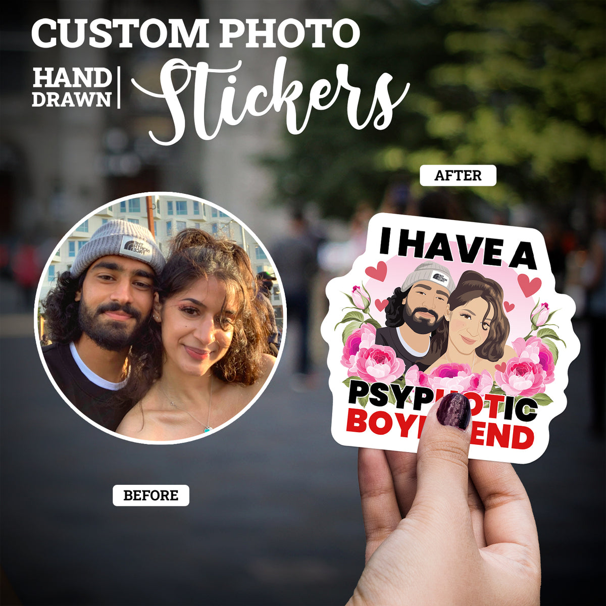 Psychotic Boyfriend Sticker Personalized – Personalized Drawing Gifts